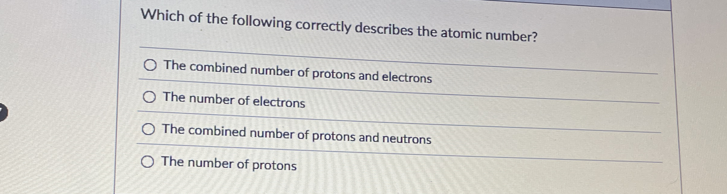 Solved Which of the following correctly describes the atomic | Chegg.com