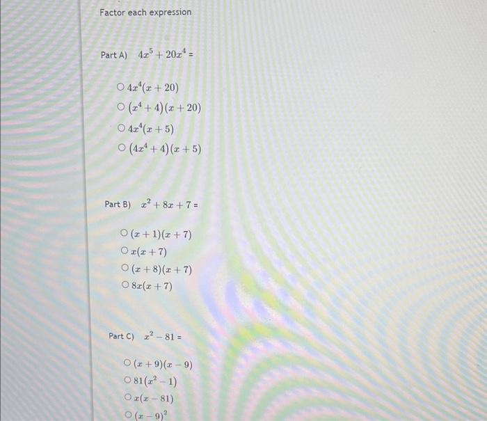 Solved Factor each expression Part A) 4x5+20x4= | Chegg.com