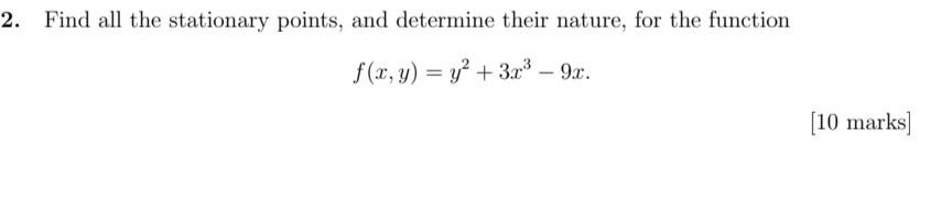 Solved Find all the stationary points, and determine their | Chegg.com