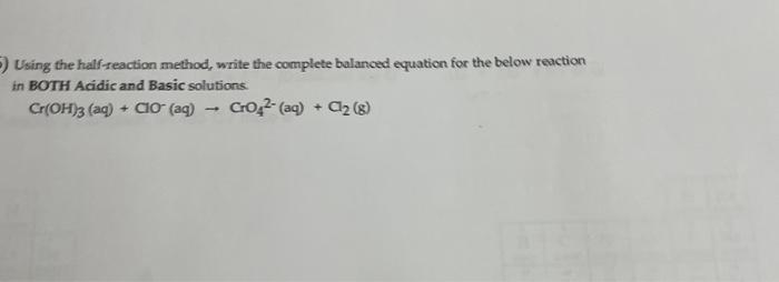 Solved Using the half-reaction method, write the complete | Chegg.com
