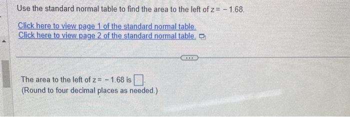 Solved Use the standard normal table to find the area to the | Chegg.com