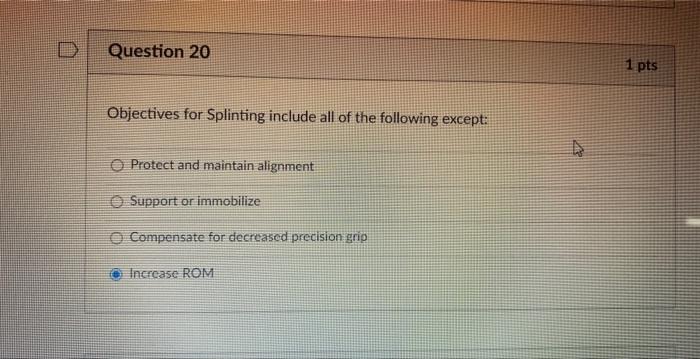 Solved Objectives for Splinting include all of the following | Chegg.com