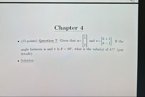 Solved Chapter 4(13 ﻿points) ﻿Question 7: Given that u=[142] | Chegg.com