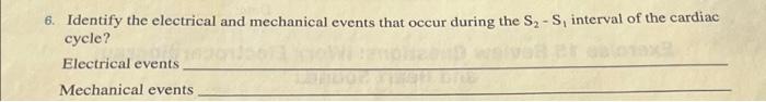 Solved 6. Identify the electrical and mechanical events that | Chegg.com