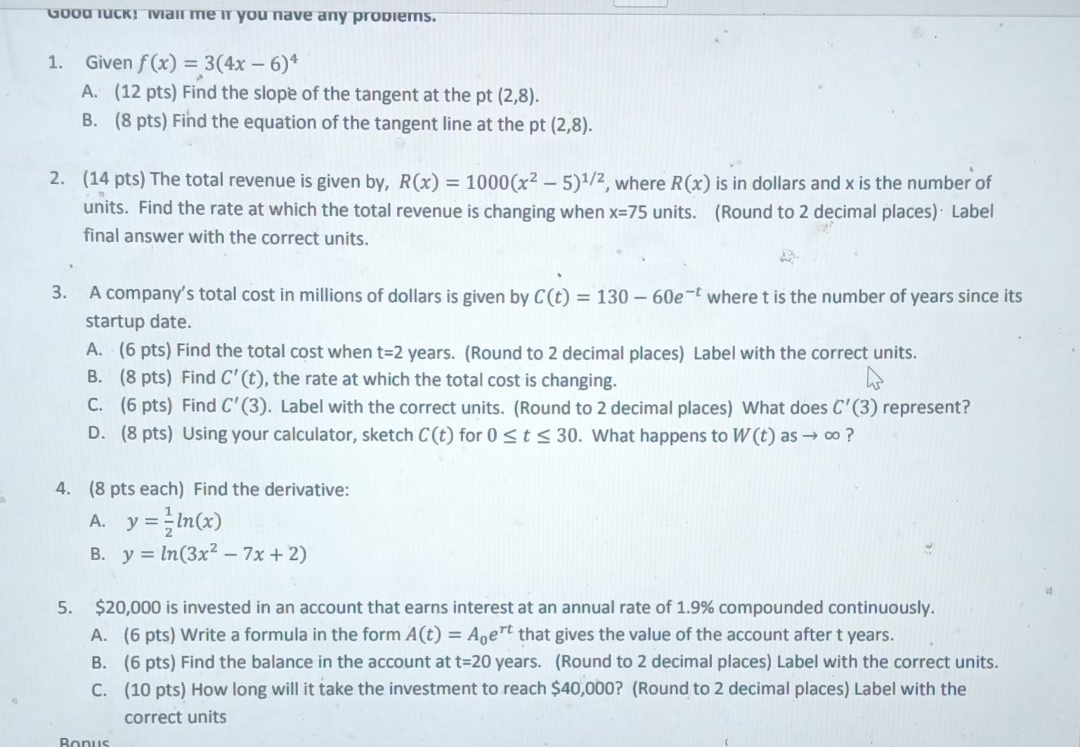 Solved 1. Given f(x)=3(4x−6)4 A. (12 pts) Find the slope of | Chegg.com