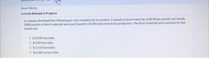 Solved A company developed the following per-unit standards | Chegg.com