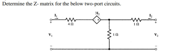 Solved Determine the Z-matrix for the below two-port | Chegg.com