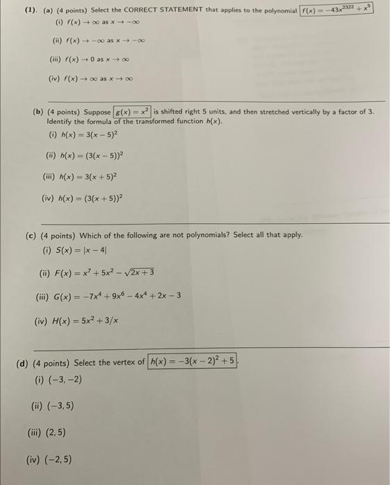 Solved (1). (a) (4 points) Select the CORRECT STATEMENT that | Chegg.com