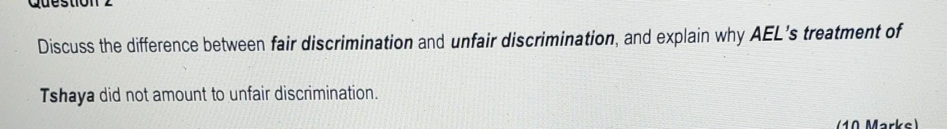 Solved Discuss the difference between fair discrimination | Chegg.com