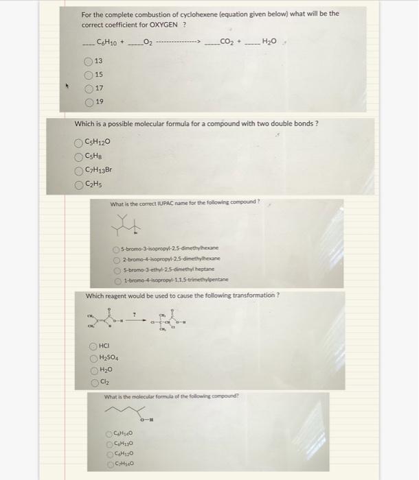 For the complete combustion of cyclohexene (equation | Chegg.com