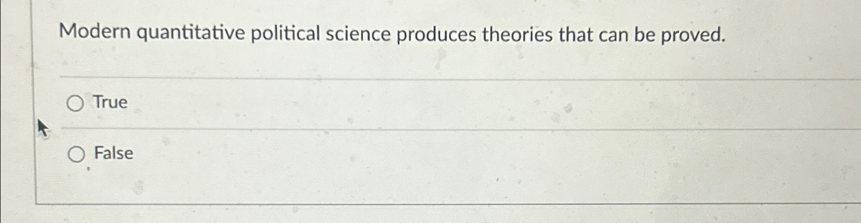 Solved Modern quantitative political science produces | Chegg.com