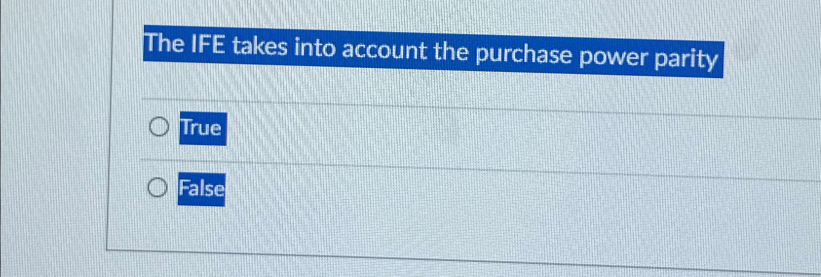 Solved The IFE takes into account the purchase power | Chegg.com