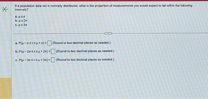Solved If a population data set is normally distributed, | Chegg.com