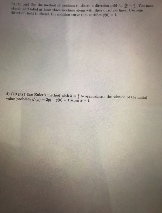 Solved 3) (10 pts) Use the method of isoclines to sketch a | Chegg.com