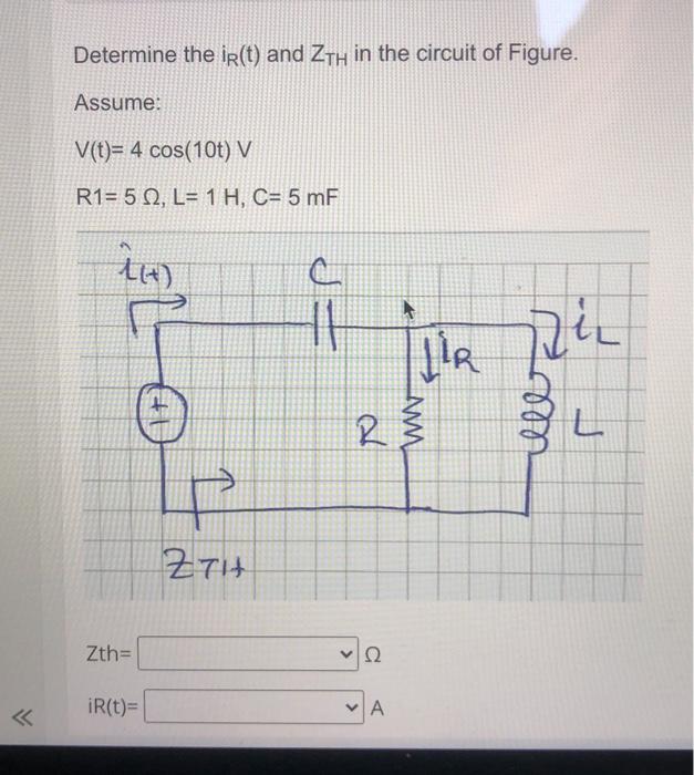 Solved Determine the ir(t) and ZTH in the circuit of Figure. | Chegg.com