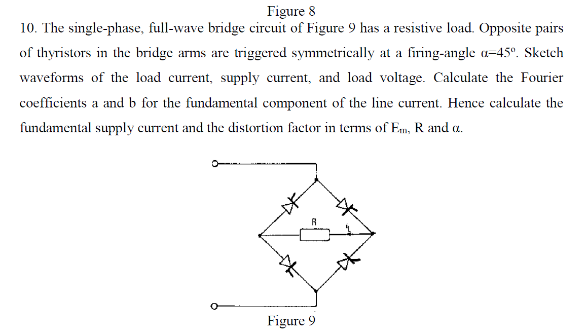 Solved Figure 810. ﻿The single-phase, full-wave bridge | Chegg.com
