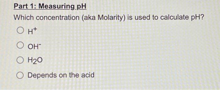 Solved Which concentration (aka Molarity) is used to | Chegg.com