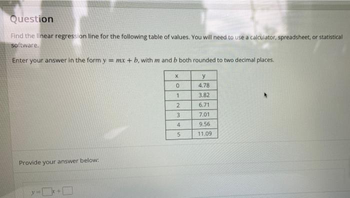 Solved Find the linear regression line for the following | Chegg.com
