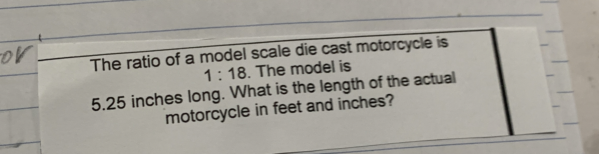 Solved The ratio of a model scale die cast motorcycle is | Chegg.com