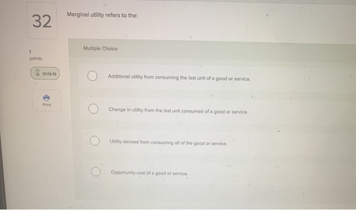 Solved Marginal utility refers to the: 32 Multiple Choice 1 | Chegg.com