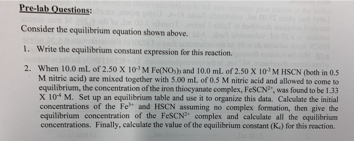Solved Pre-lab Questions: Consider the equilibrium equation | Chegg.com