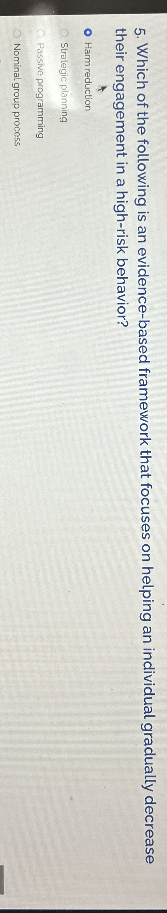 Solved Which of the following is an evidence-based framework | Chegg.com