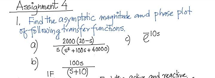 Solved Assighment 4 1. Find the asymptotic magnitude and | Chegg.com