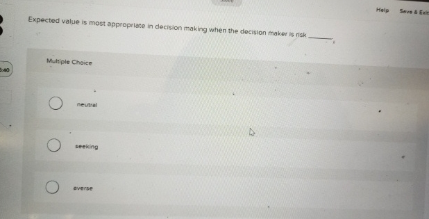 Solved Expected value is most appropriate in decision making | Chegg.com