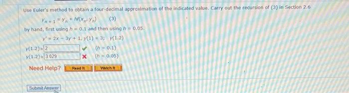 Solved Use Euler's method to obtain a four-decimal | Chegg.com
