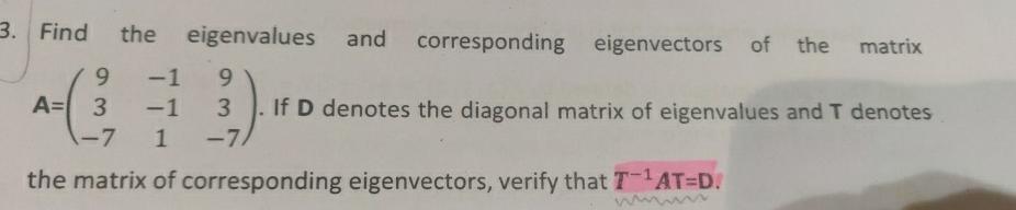 Solved Find the eigenvalues and corresponding eigenvectors | Chegg.com