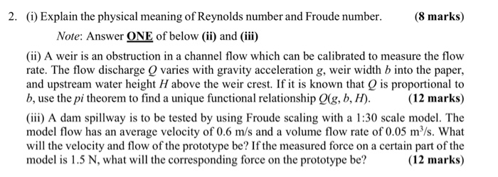 Solved 2. (i) Explain the physical meaning of Reynolds | Chegg.com