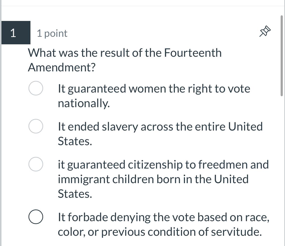 1 point\\nWhat was the result of the Fourteenth | Chegg.com