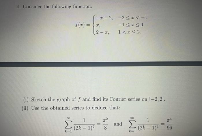 Solved 4. Consider the following function: -2 -2 -2