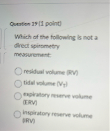 Solved Question 19 (1 ﻿point)Which of the following is not a | Chegg.com