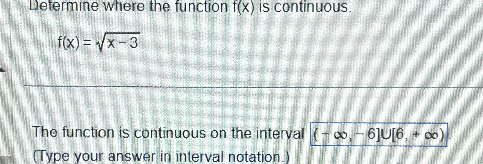 Solved Determine where the function f(x) ﻿is | Chegg.com