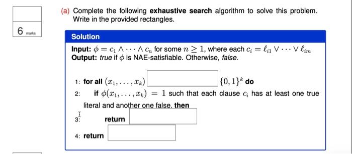 Solved (4) The NAE- m-SAT (Not-All-Equal m-Satisfiability) | Chegg.com