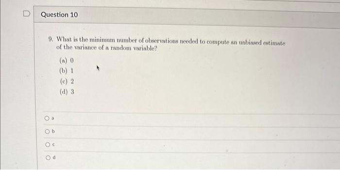 Solved 9 What Is The Minimum Number Of Observations Needed