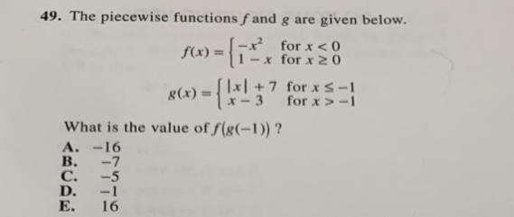 Solved 49. The piecewise functions f and g are given below. | Chegg.com