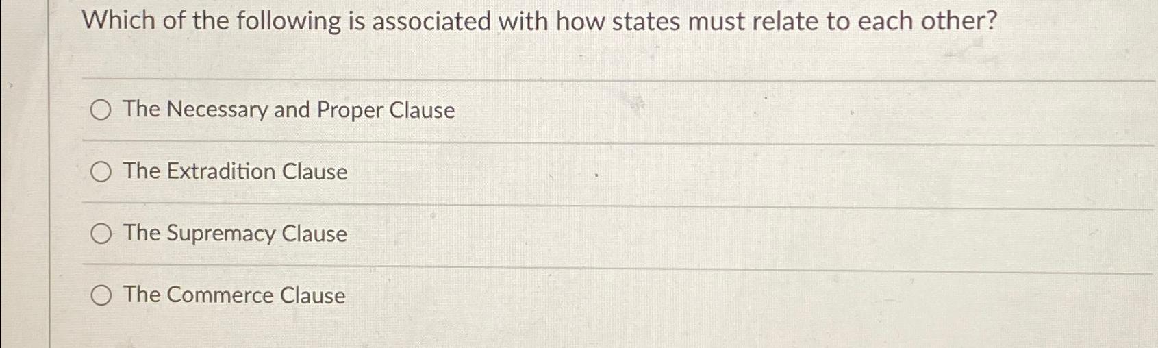 Solved Which of the following is associated with how states | Chegg.com