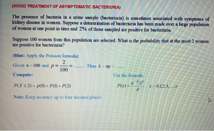 Solved (AVOID TREATMENT OF ASYMPTOMATIC BACTERIURIA) The | Chegg.com