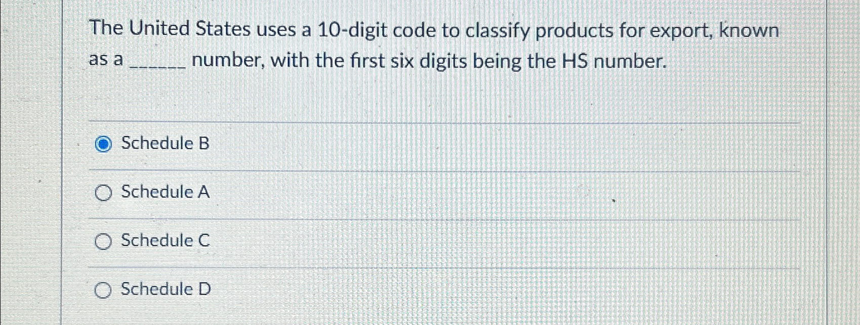 Solved The United States uses a 10-digit code to classify | Chegg.com