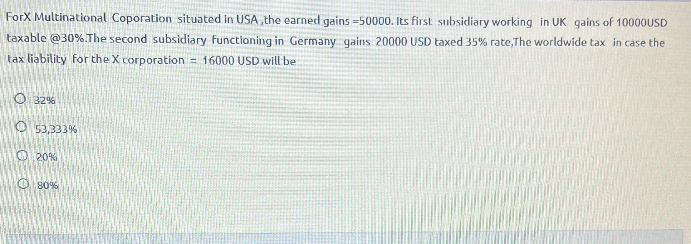Solved ForX Multinational Coporation situated in USA, the | Chegg.com