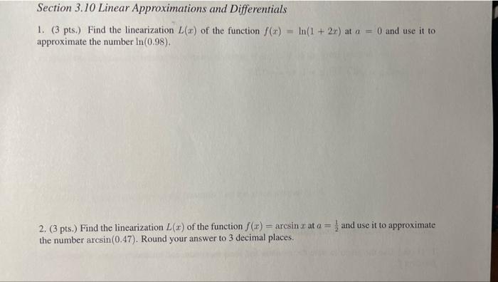 Solved Section 3.10 Linear Approximations and Differentials | Chegg.com