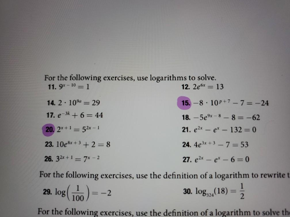 Solved For the following exercises, use logarithms to solve. | Chegg.com