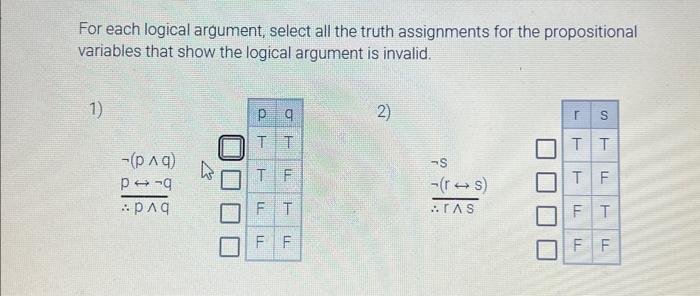 Solved For each logical argument, select all the truth | Chegg.com