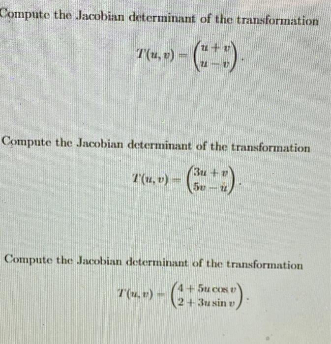 Solved Compute the Jacobian determinant of the | Chegg.com