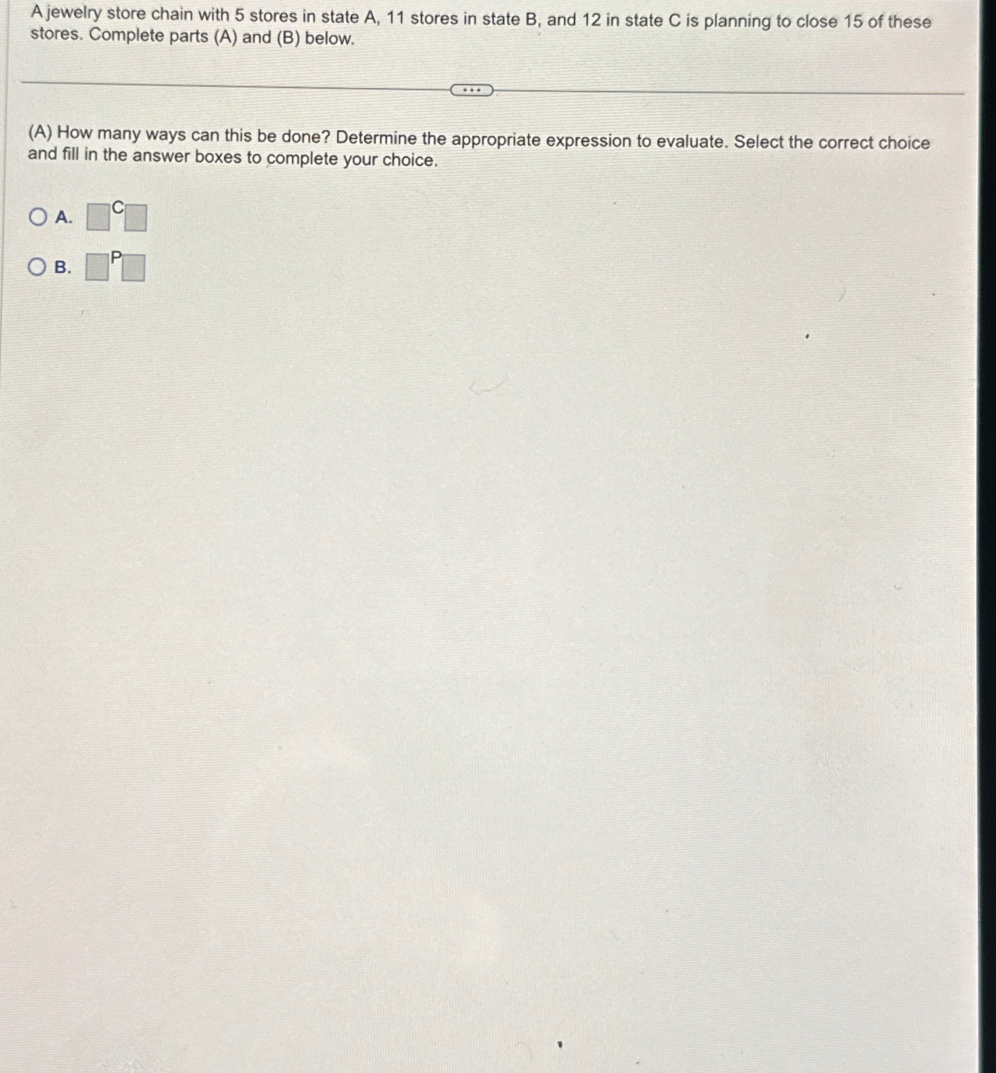 Solved A jewelry store chain with 5 ﻿stores in state A, 11 | Chegg.com