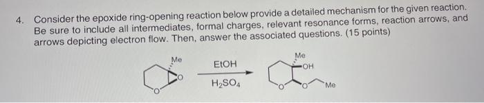 Solved 4. Consider the epoxide ring-opening reaction below | Chegg.com
