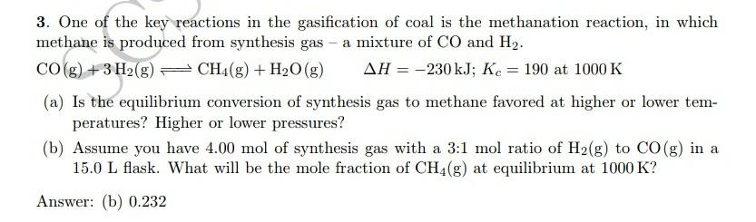 Solved = 3. One of the key reactions in the gasification of | Chegg.com