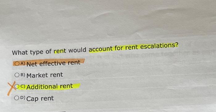 Solved What type of rent would account for rent escalations? | Chegg.com